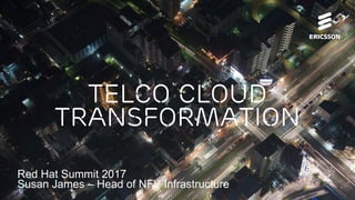 Red Hat Summit 2017 – Telco Cloud Transformation | PDF