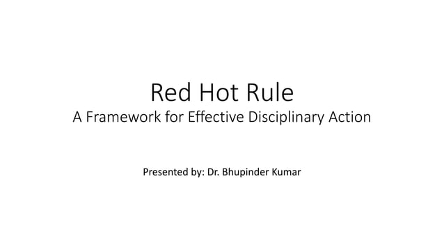 Red Hot Rule: A disciplinary framework.pptx