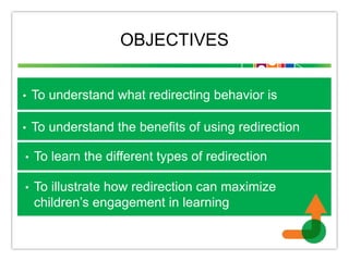 Redirecting behavior presentation for childcare centers | PPTX