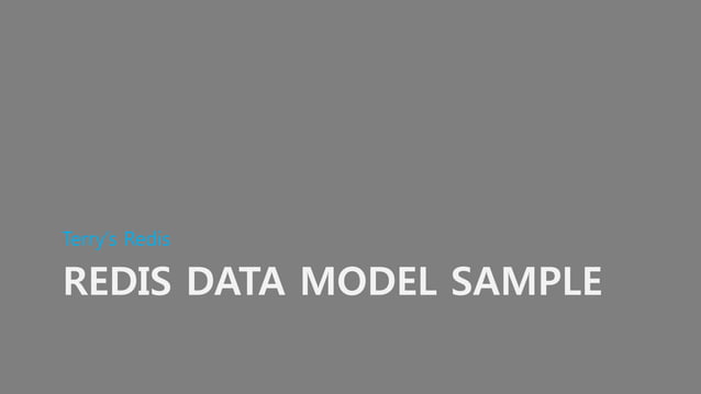 Redis data modeling examples | PPT