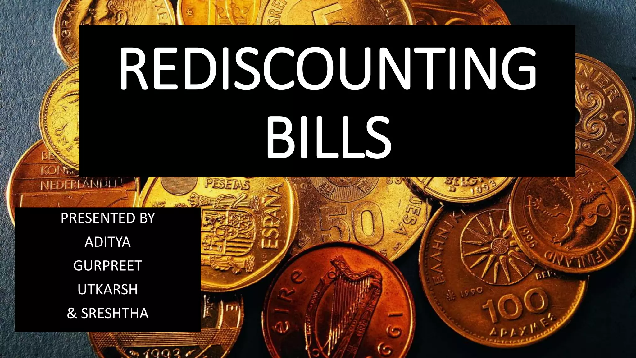 Rediscounting bills | PPTX