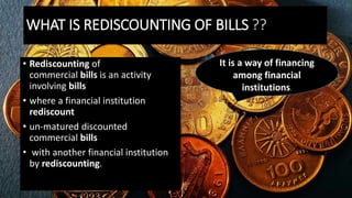 Rediscounting bills | PPTX