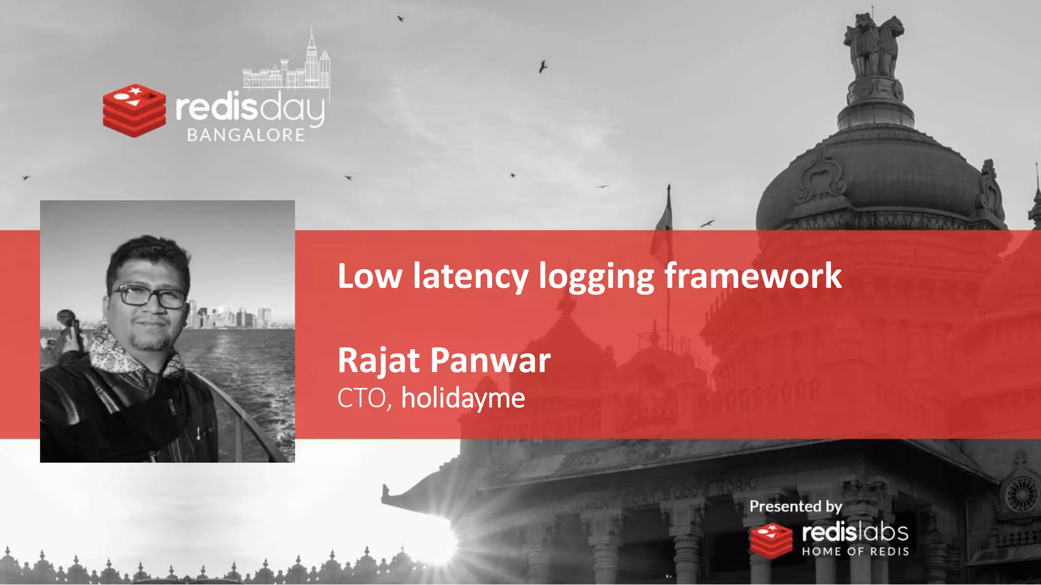 A Low-latency Logging Framework by Rajat Panwar of HolidayMe - Redis ...