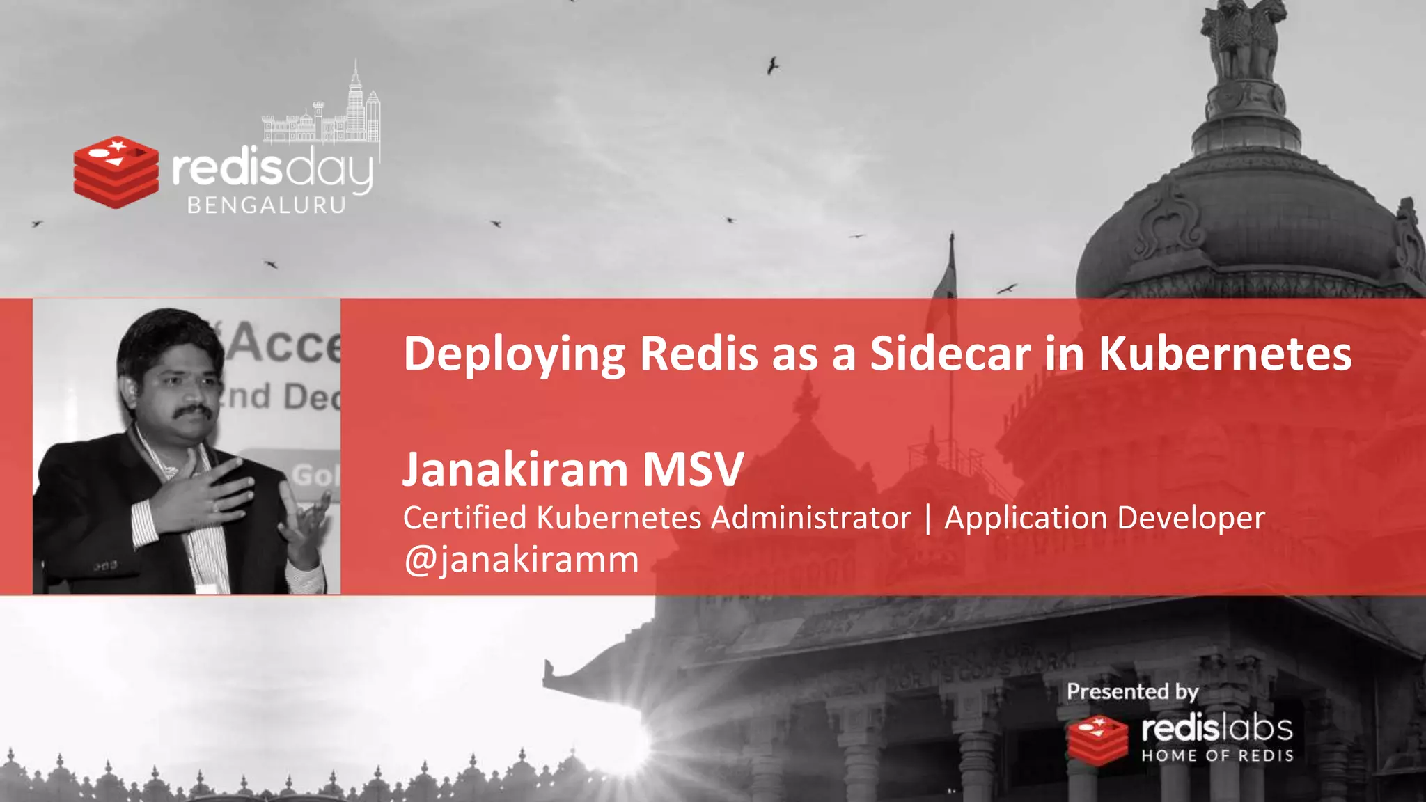 Deploying Redis as a Sidecar in Kubernetes by Janakiram MSV - Redis Day ...
