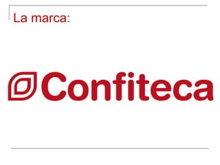 Manual Corporativo - Confiteca | PPT