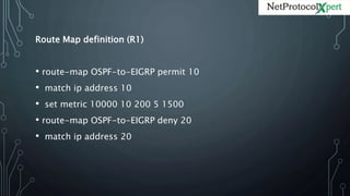 Redistribution into EIGRP with Route Maps | PPT