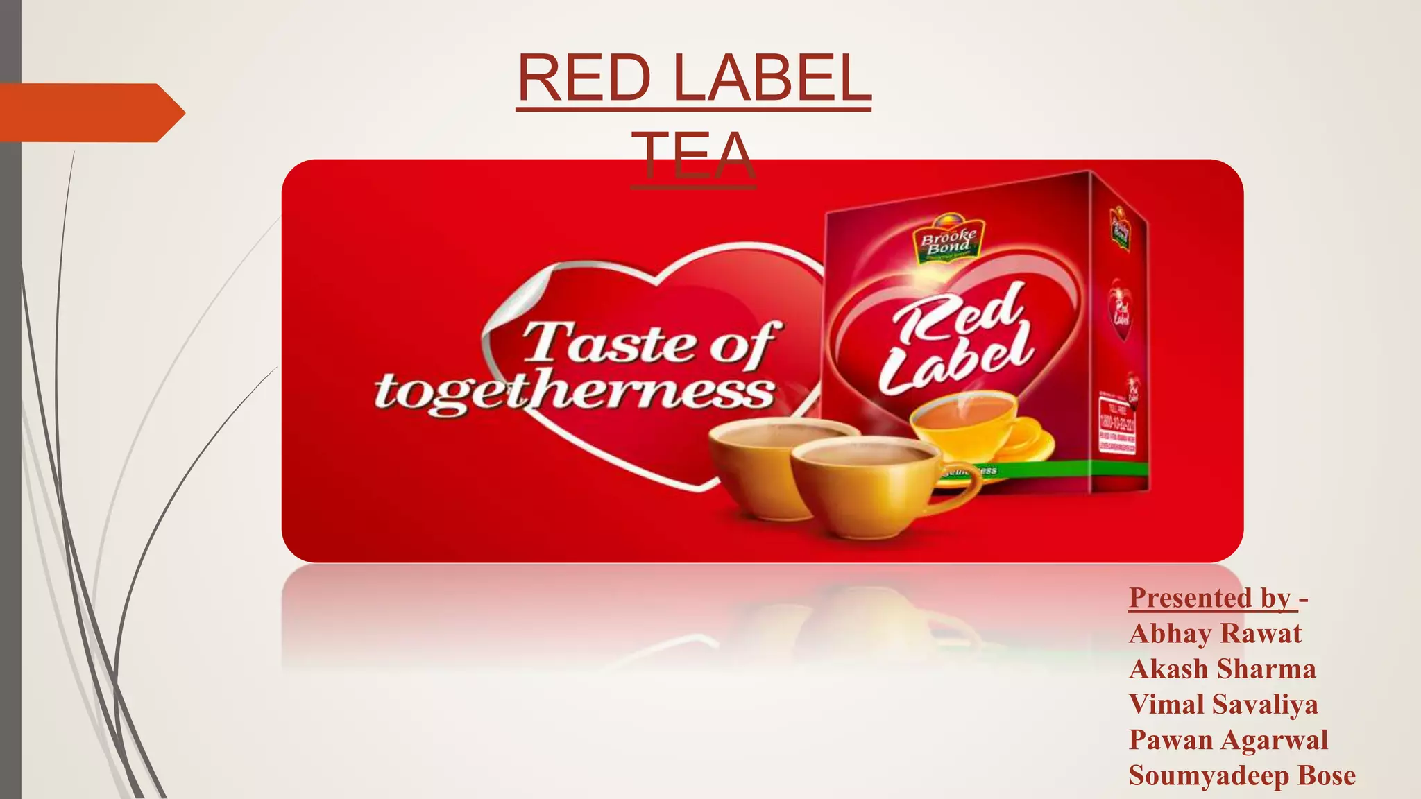 Brooke Bond Red label | PPTX