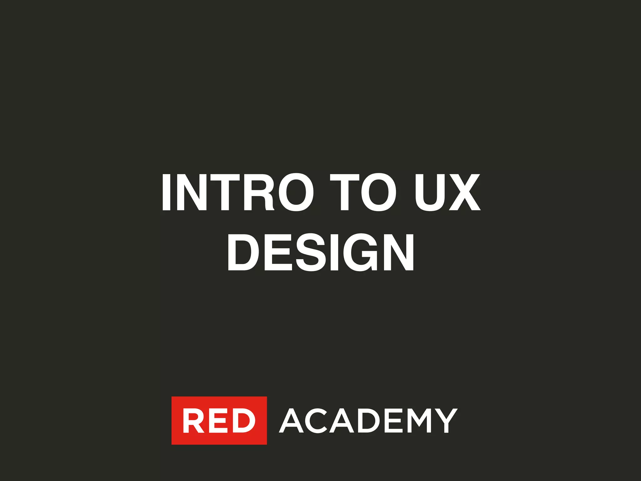 Intro to UX - Summer Sampler Series | PPT