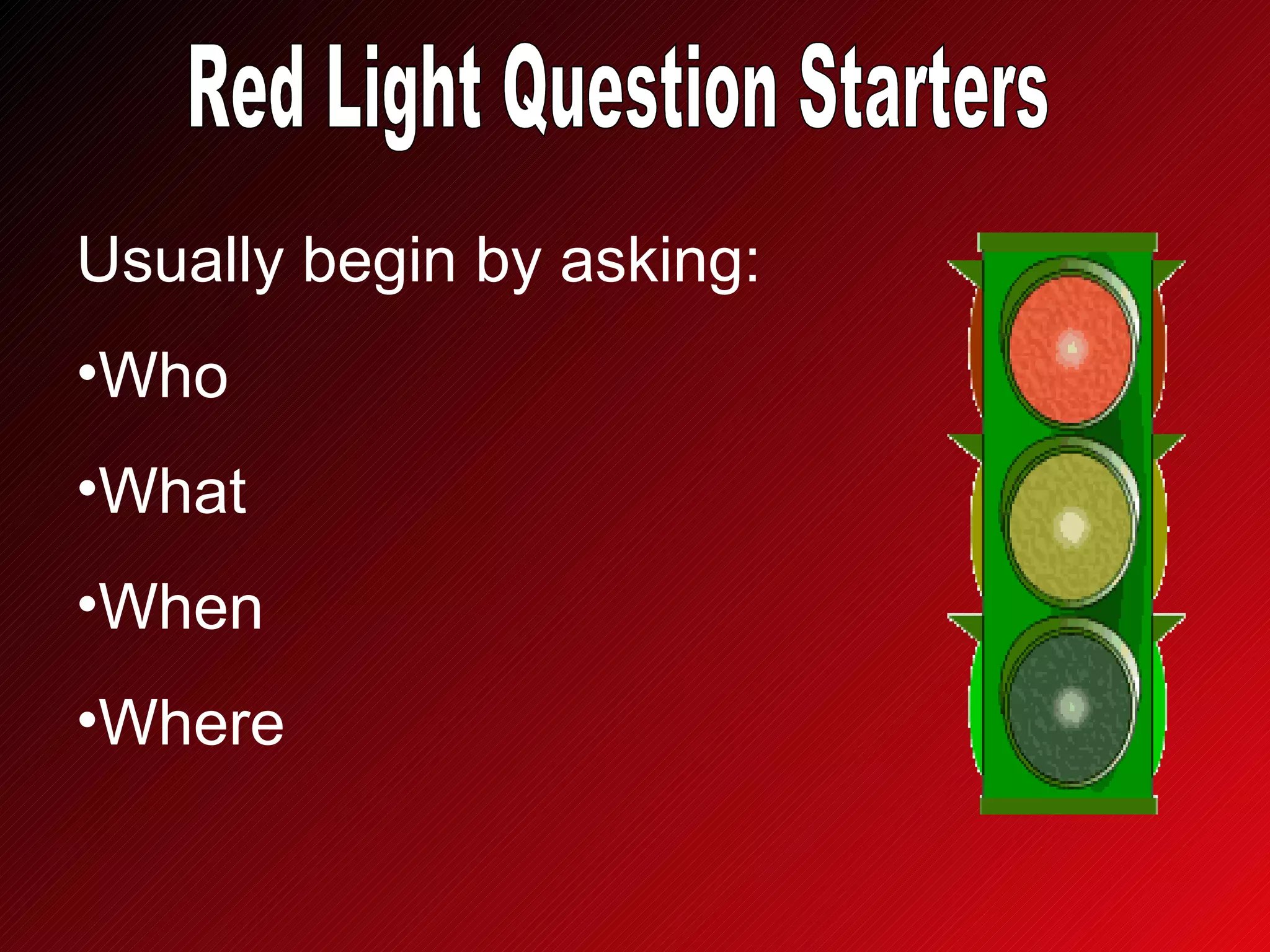 Red light green light questions | PPT