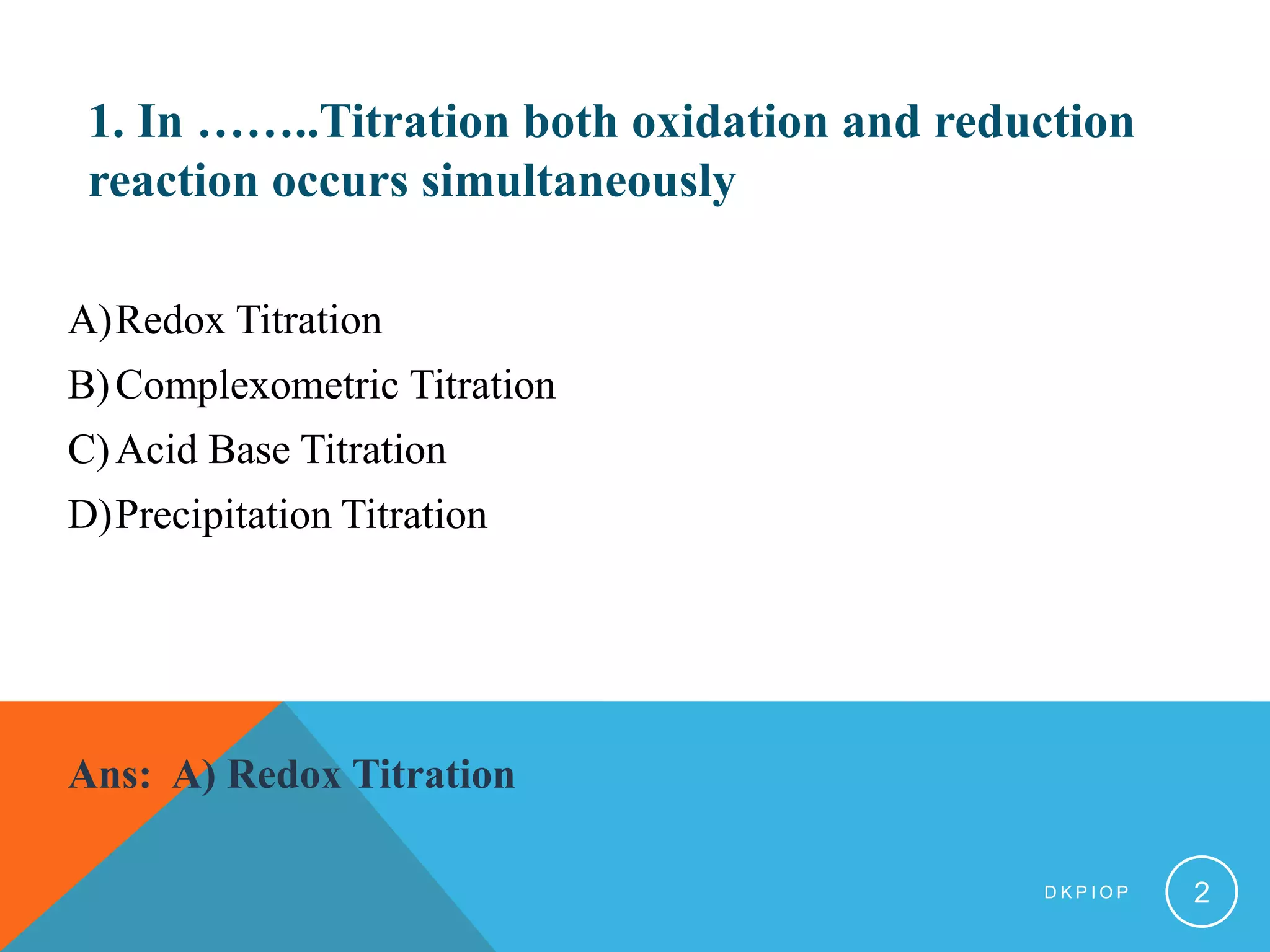 REDOX TITRATION PPTS.pptx | Chemistry | Science