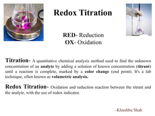 Redox Titration - Oxidation and Reduction | PPTX