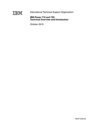IBM Power 710 and 730 Technical Overview and Introduction | PDF