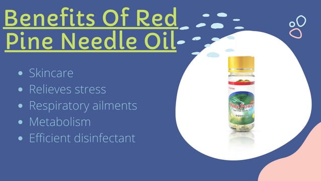 Red pine needle oil | PPT