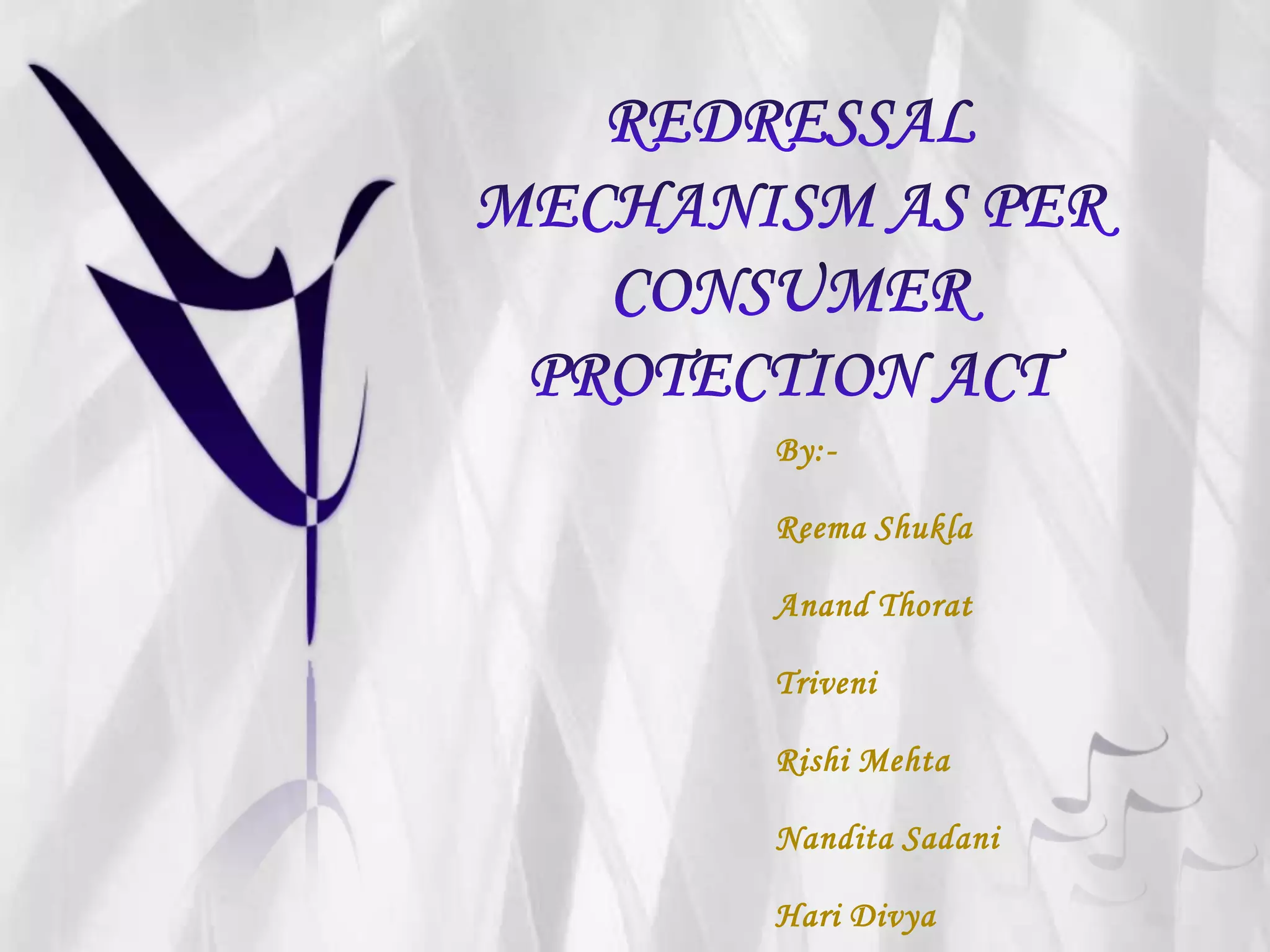 Redressal mechanism as per consumer protection act | PPTX