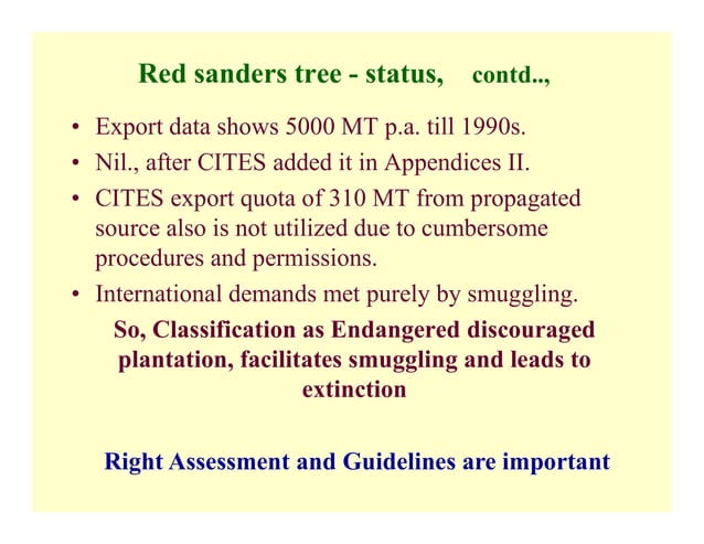 Red sanders is not an Endangered Species. Representation to IUCN by RP ...