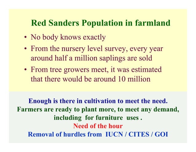 Red sanders is not an Endangered Species. Representation to IUCN by RP ...