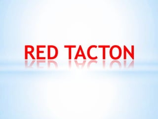 Red tacton | PPT