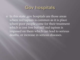 Red tapism in gov hospitals | PPTX