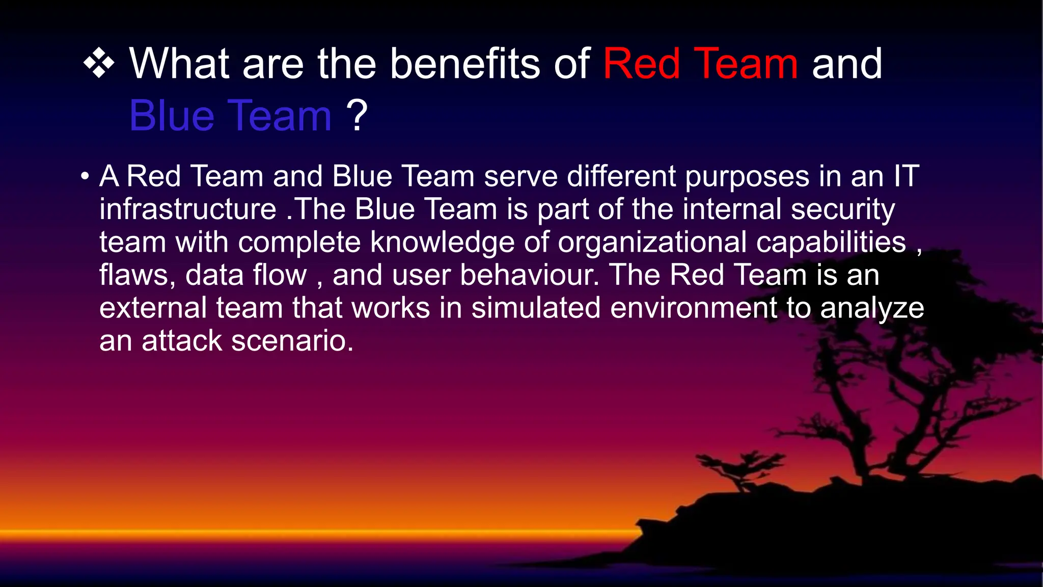 Red Team vs Blue teaming . and how they are working | PPTX