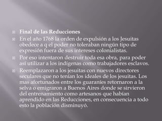 Reducciones Del Paraguay | PPTX