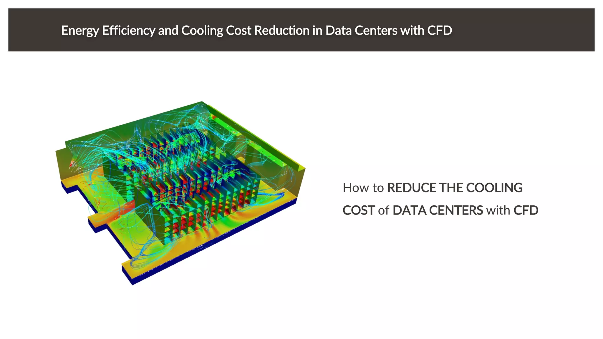 Data Center Cooling System Design: Reducing Cooling Costs and Power Consumption with CFD | PDF