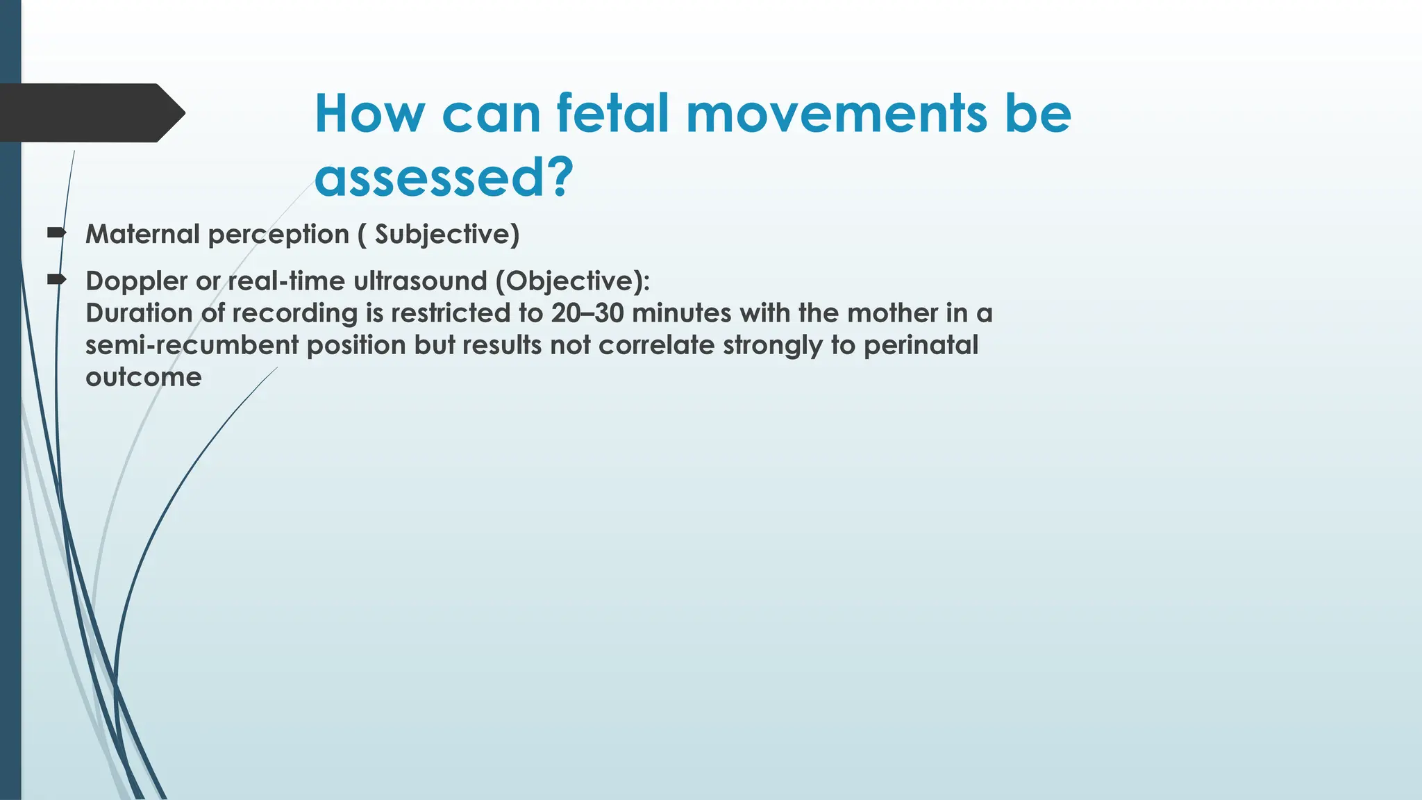 reduced fetalmovements-200217160804.pptx