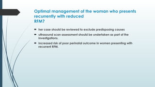 reduced fetalmovements-200217160804.pptx