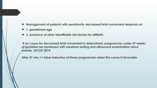 reduced fetal movements-200217160804.pptx