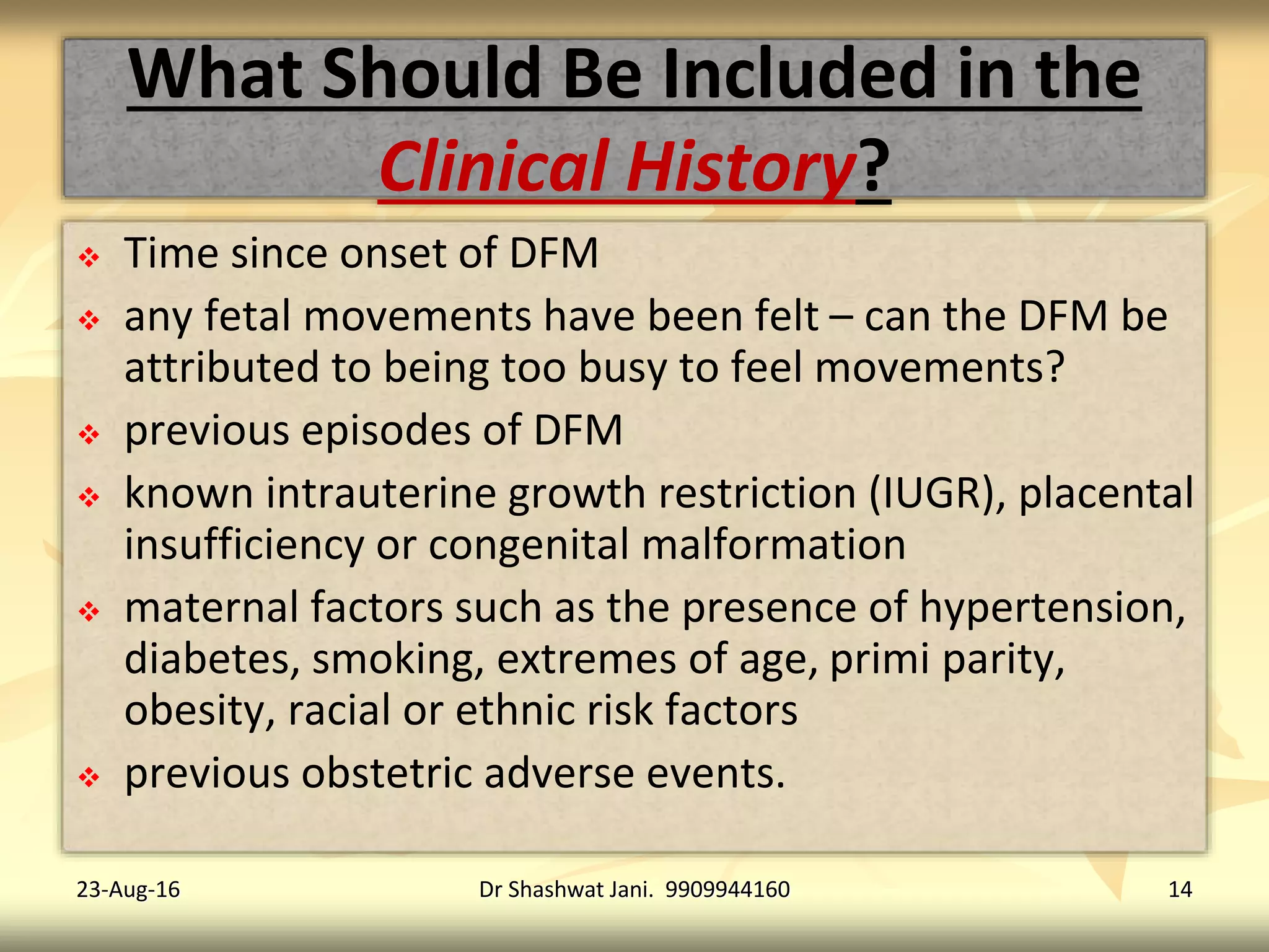 REDUCED FETAL MOVEMENTS - HOW TO PROCEED BY DR SHASHWAT JANI | PPTX