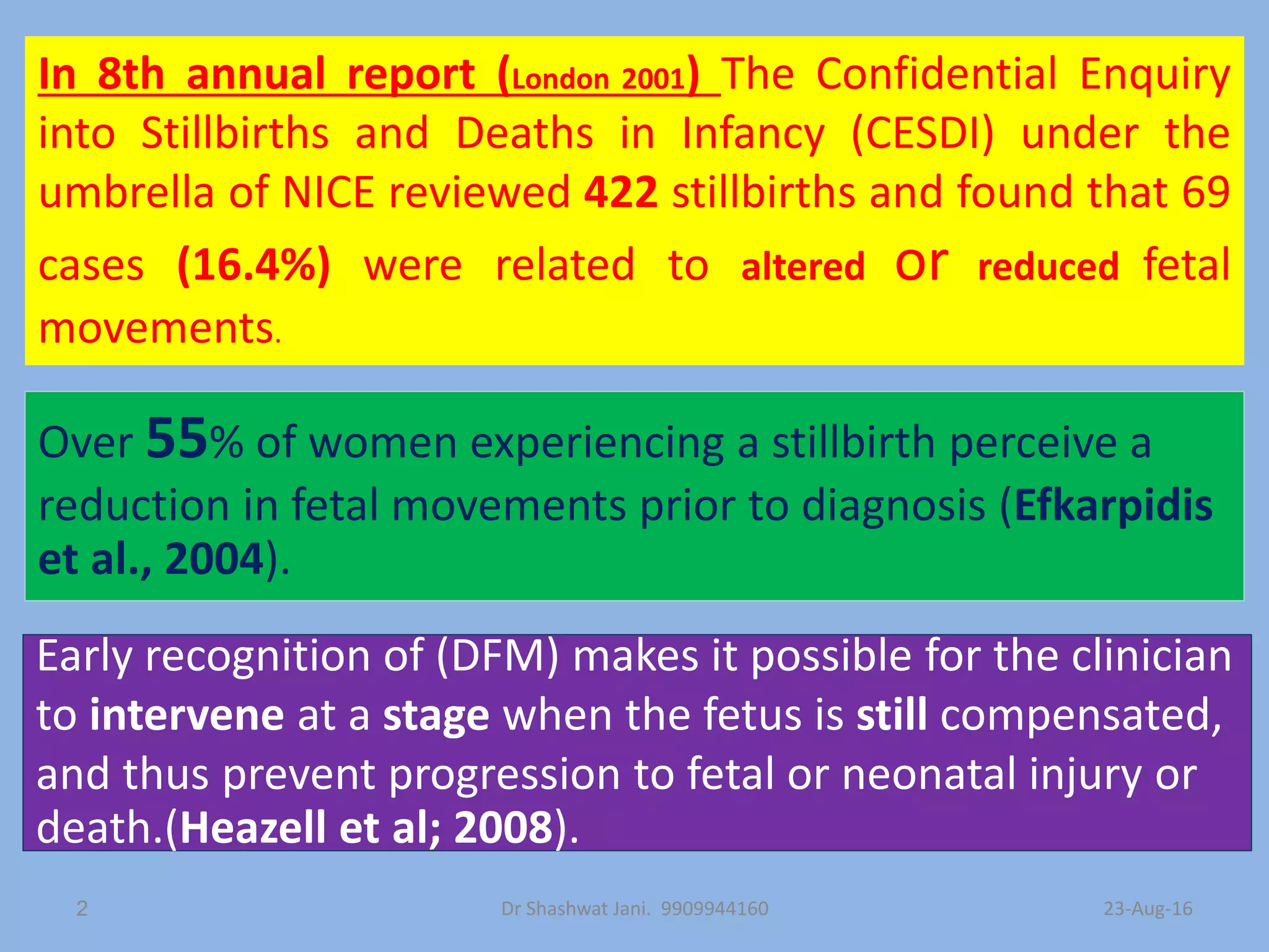 REDUCED FETAL MOVEMENTS - HOW TO PROCEED BY DR SHASHWAT JANI | PPTX