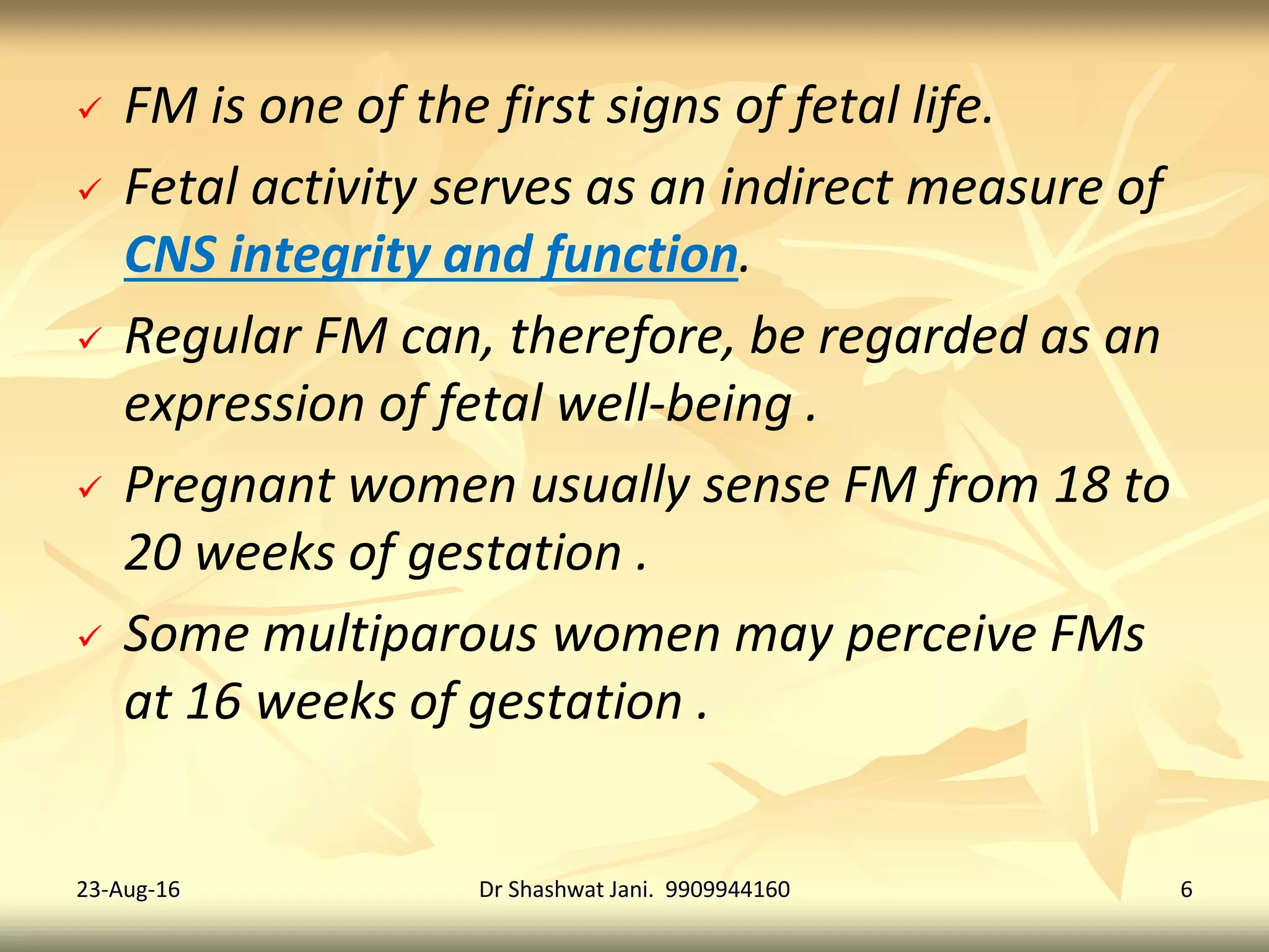 REDUCED FETAL MOVEMENTS - HOW TO PROCEED BY DR SHASHWAT JANI | PPTX