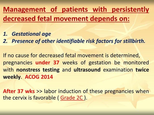 REDUCED FETAL MOVEMENTS - HOW TO PROCEED BY DR SHASHWAT JANI | PPTX ...