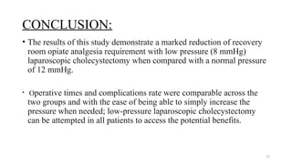 Reduced Laparoscopic Intra-abdominal Pressure During Laparoscopic ...