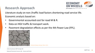 Reduced Pavement Service Life - Causes and Costs, HVTT15 slides | PPTX ...