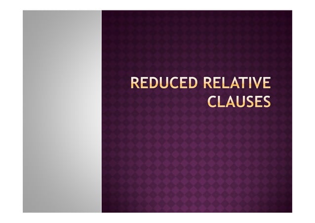 Reduced relative clauses | PDF