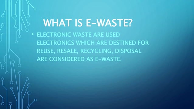 Reduce E-Waste.pptx | Environmental Services Industry | Industries