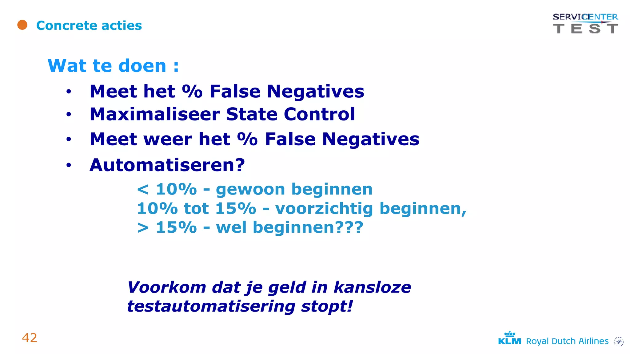 Reduceer je False Negatives - Peter Wanders van KLM | PDF