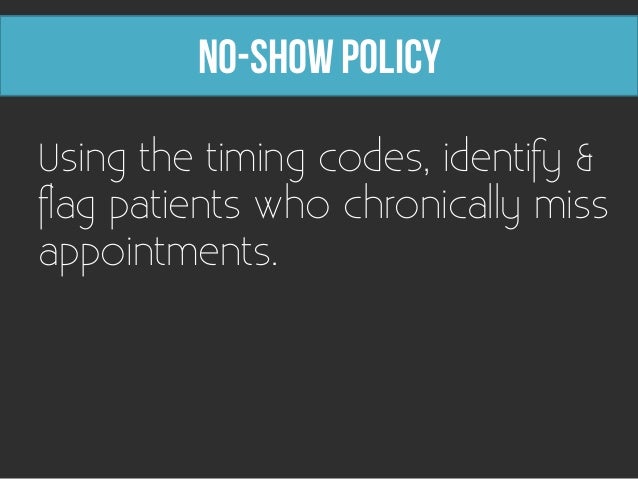 5 Ways To Reduce No-Shows (Without Implementing No-Show Fees)