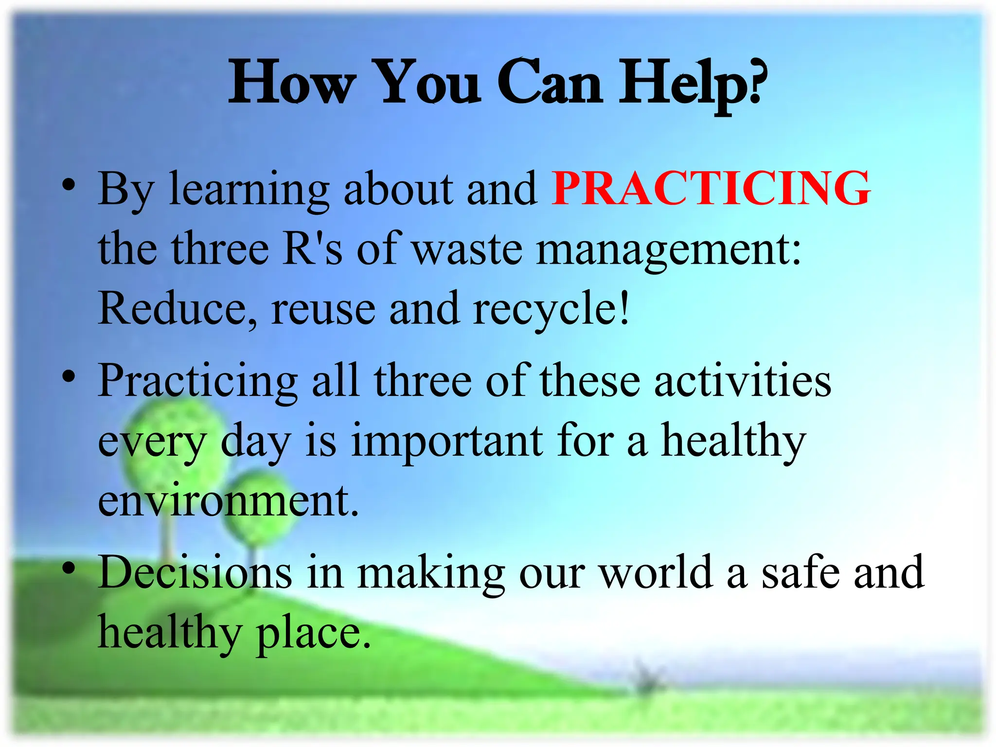 Reduce, Reuse and Recycle (3R) of waste. | PPT