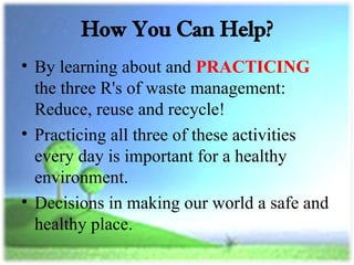 waste management Reduce, Reuse and Recycle (3R).ppt
