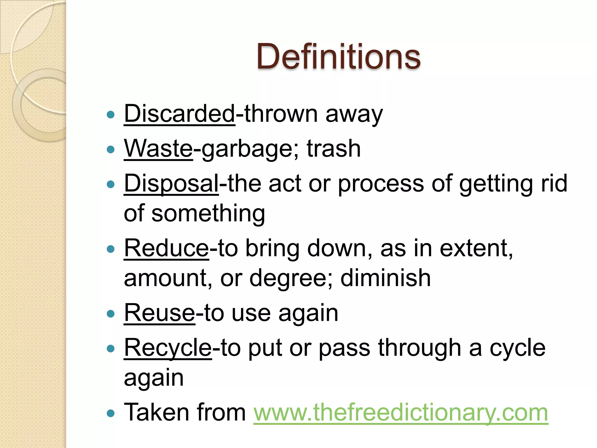 Reduce, reuse, recycle | PPT