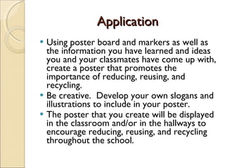 Reduce, reuse, recycle | PPT