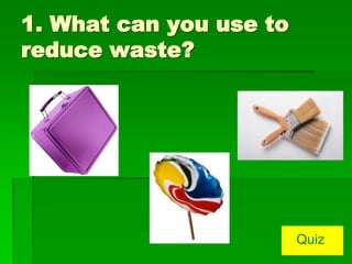 Reduce reuse recycle (1) | PPSX