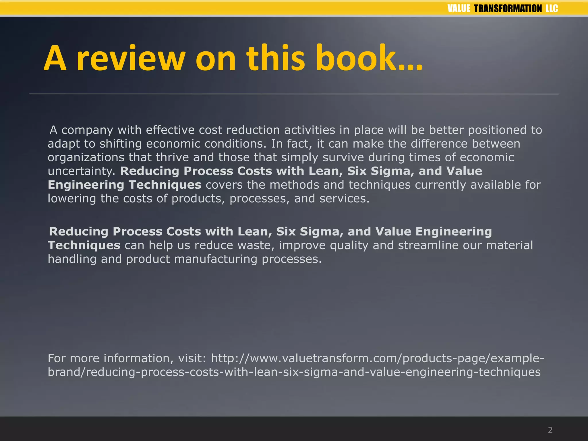 Reducing process costs lean six sigma value engineering | PPT
