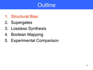 Reducing Structural Bias in Technology Mapping | PPT