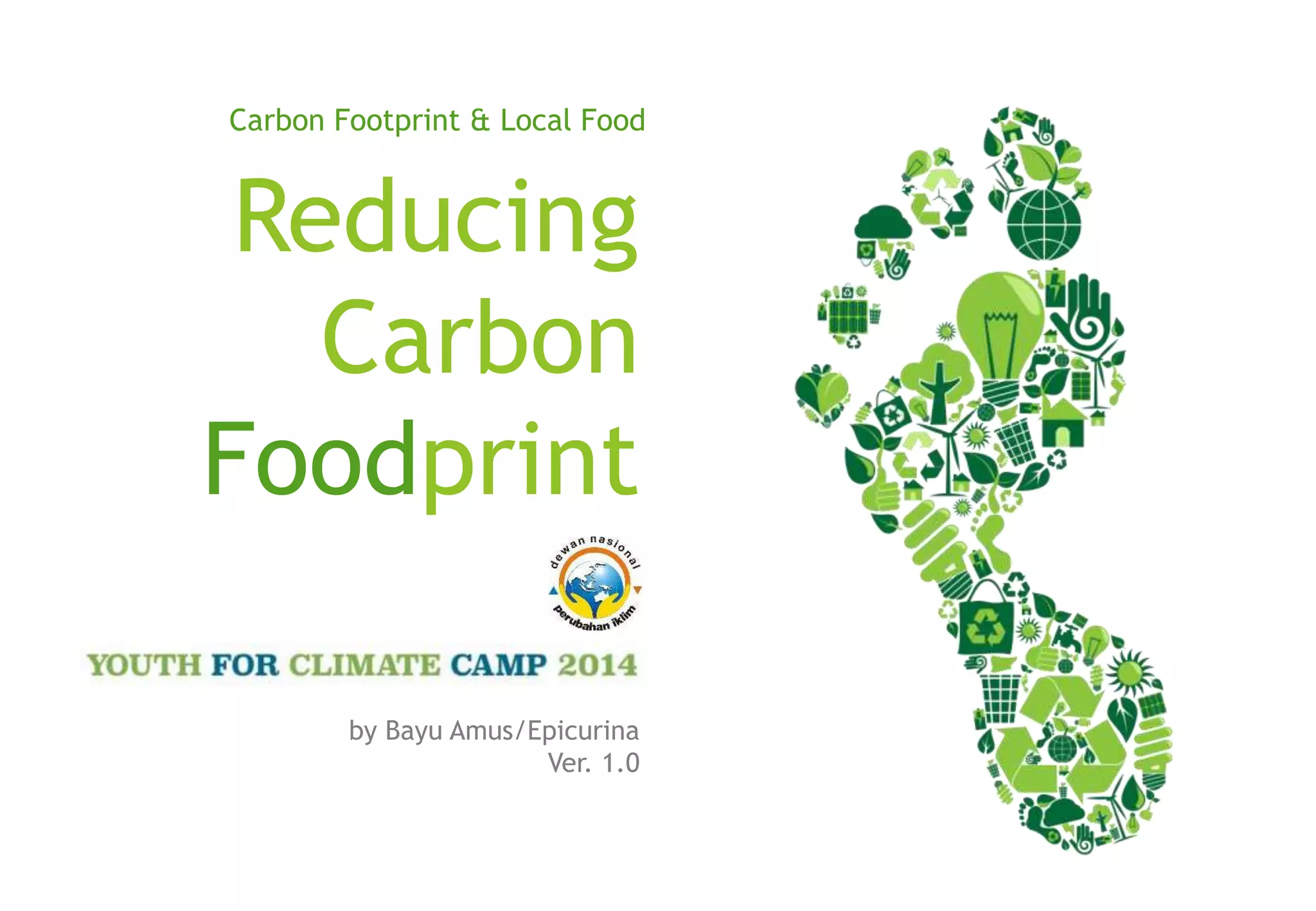 Reducing Carbon Foodprint - Carbon footprint dan local food 1 1 | PPTX