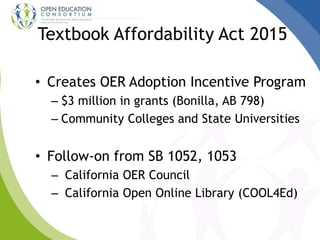Reducing Costs for ICT Majors with the California Affordability Textbook Act 2015 | PPT
