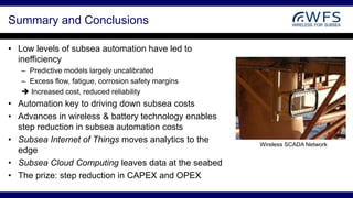 Reducing costs through subsea wireless automation June 2017 | PPT
