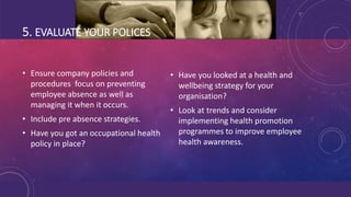 Reducing employee absence.....5 Quick Wins | PPT