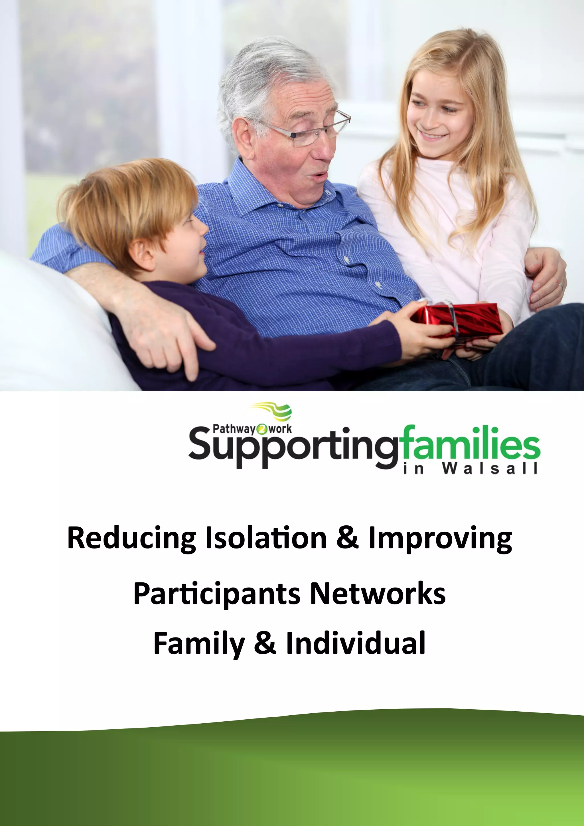 Reducing Isolation & Improving Participants Networks Family ...